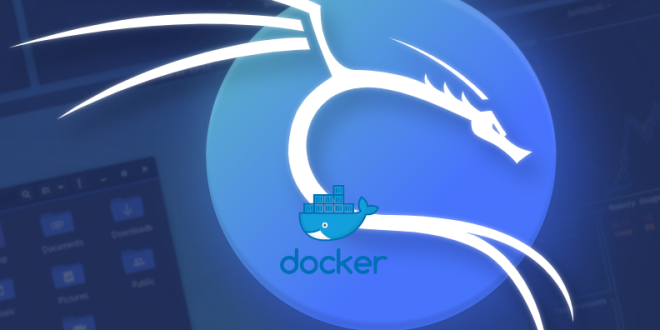 Docker: Instalar Kali Linux - Blog Virtualizacion